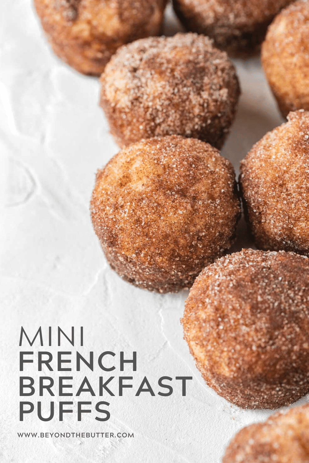 Mini French Breakfast Puffs - Beyond the Butter